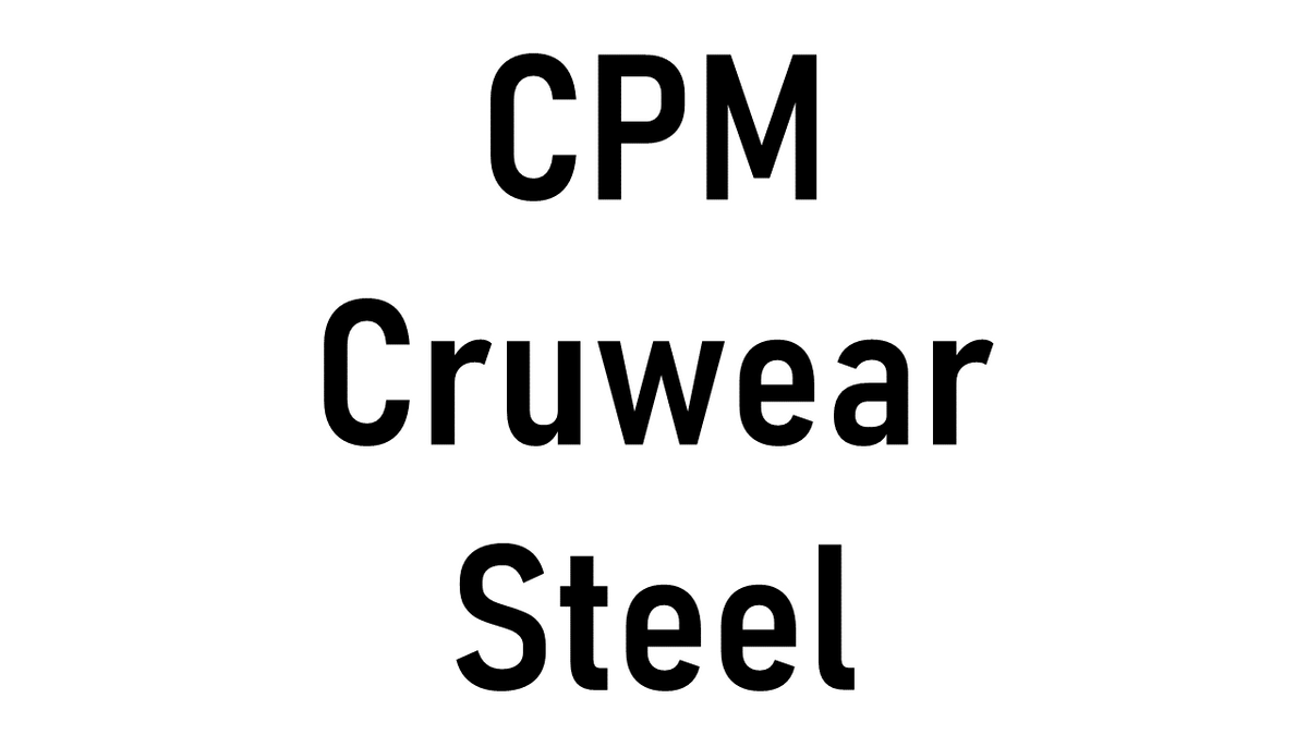 CPM Cruwear Steel – Knifemaker Direct